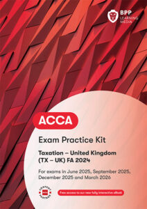BPP ACCA Taxation FA24 Exam Practice Kit 2025-26 Edition – Zamzam Learning – BPP & Gleim Ebooks ...